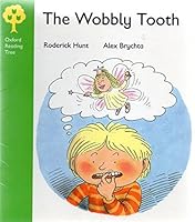 The Wobbly Tooth by Roderick Hunt