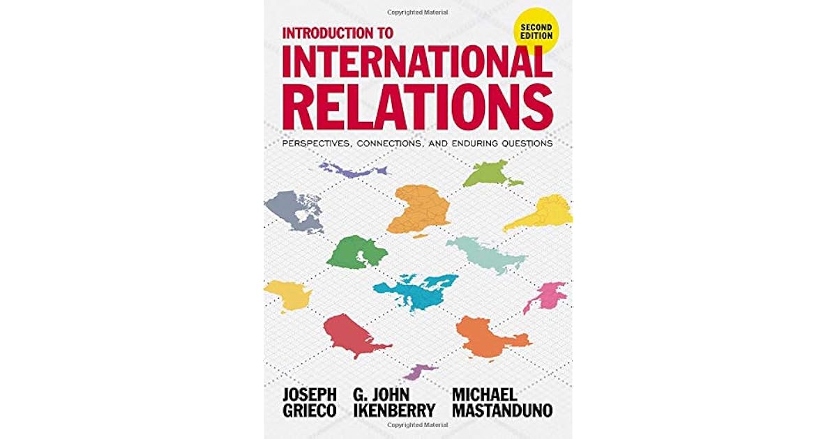 Introduction to International Relations: Perspectives, Connections, and ...