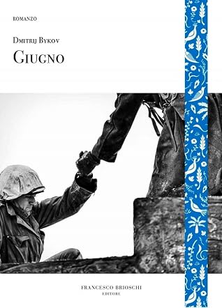 Giugno by Dmitry Bykov