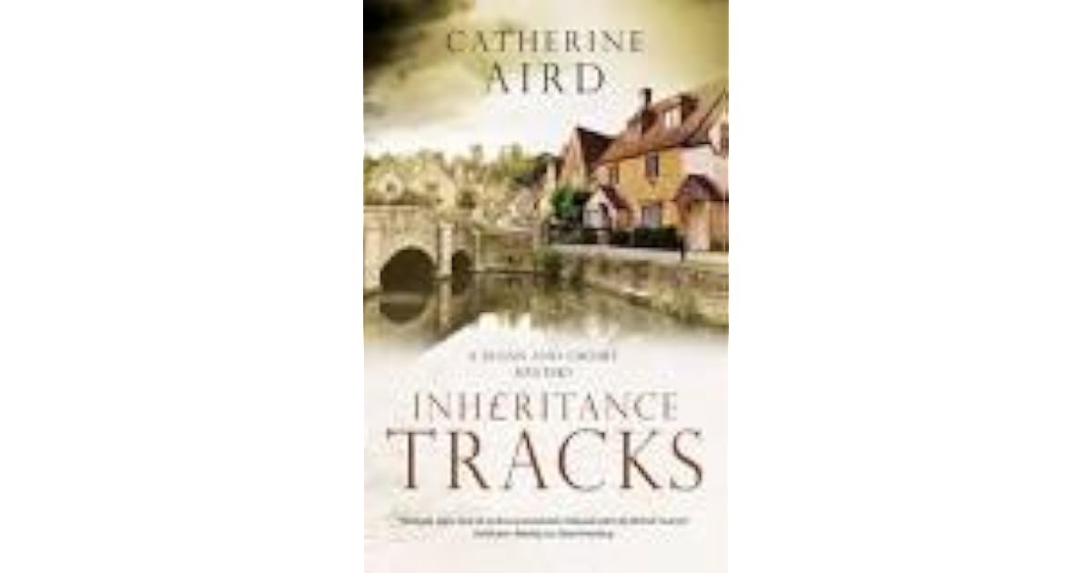 Inheritance Tracks (Inspector Sloan #27) by Catherine Aird