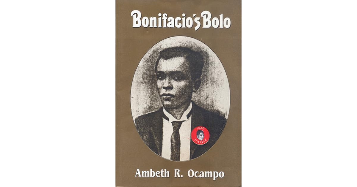 Bonifacio's Bolo by Ambeth R. Ocampo