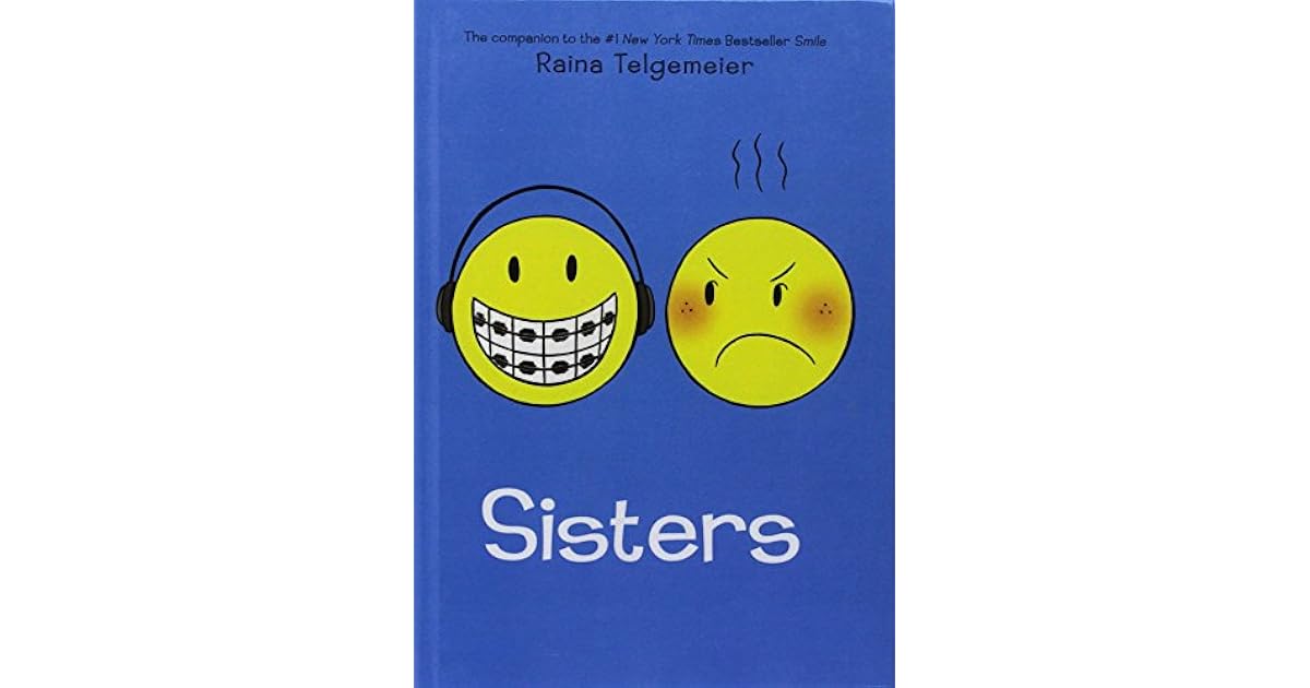 Sisters by Raina Telgemeier