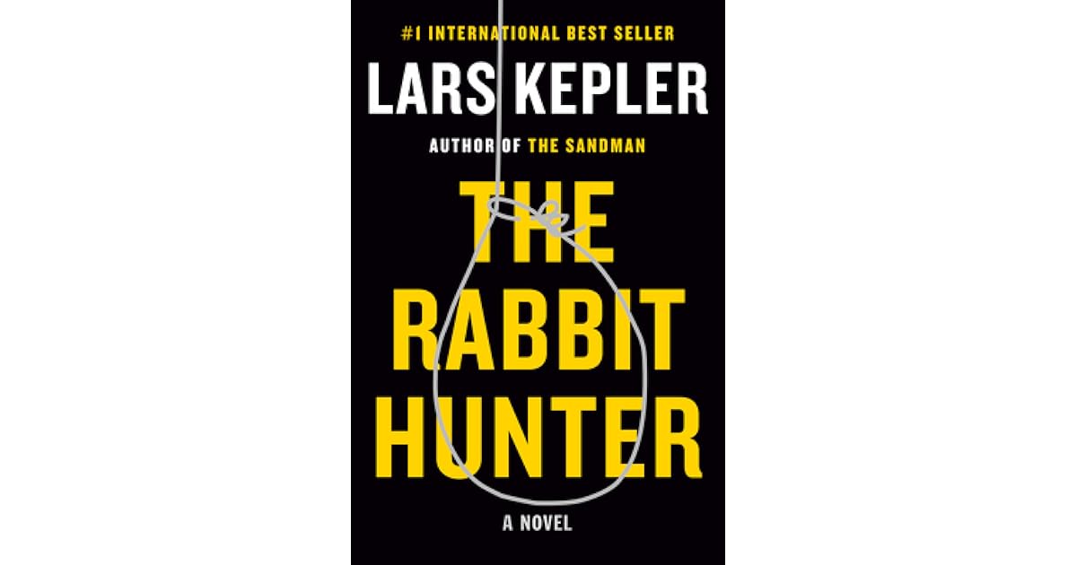 The Rabbit Hunter (Joona Linna, #6) by Lars Kepler