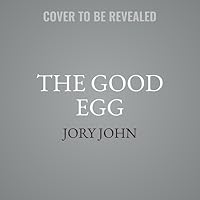 The Good Egg by Jory John