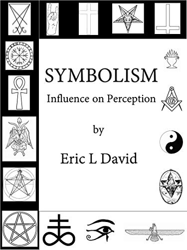 Symbolism: Influence on Perception by Eric David