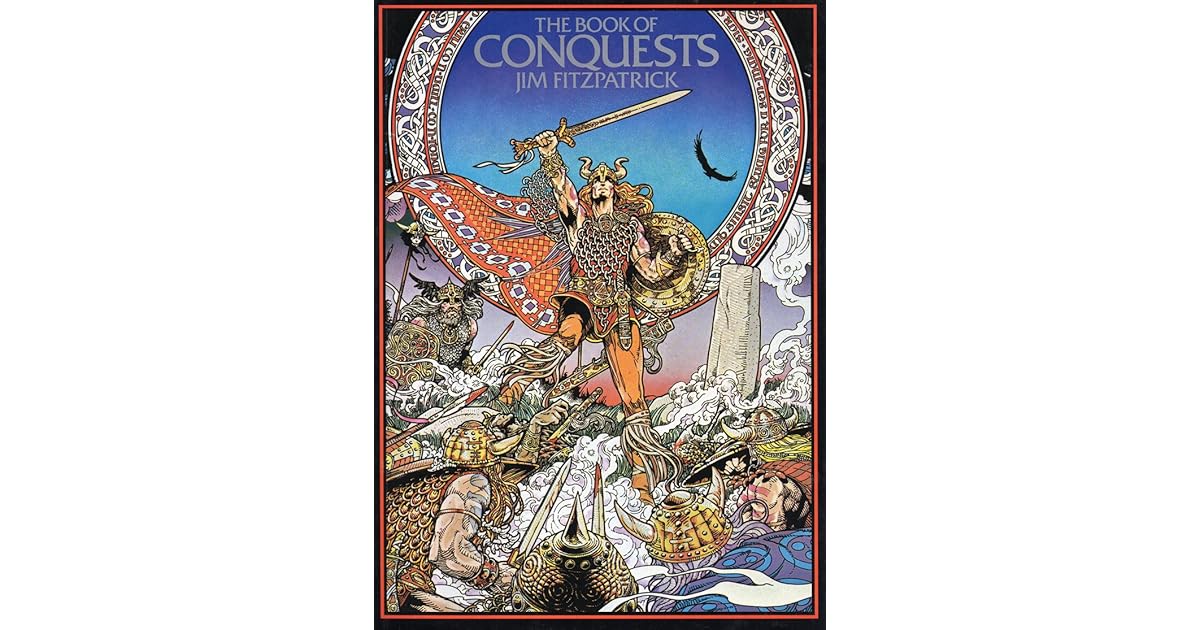 The Book Of Conquests by Jim Fitzpatrick