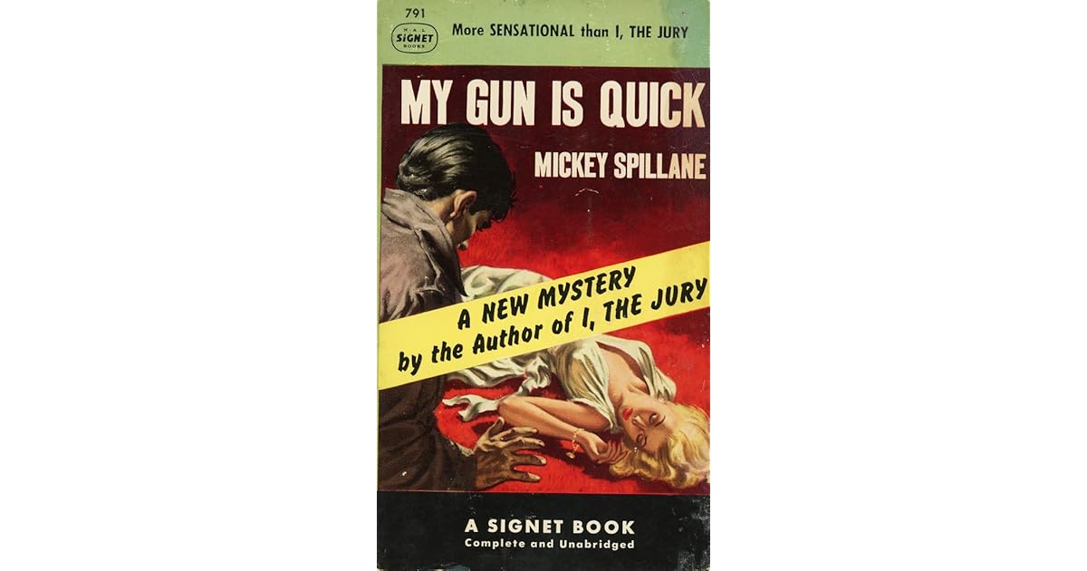 My Gun Is Quick (Mike Hammer #2) by Mickey Spillane