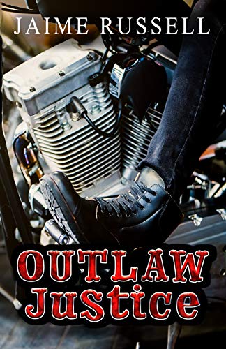 Outlaw Justice by Jaime Russell