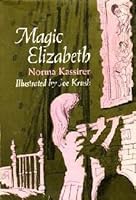 Magic Elizabeth by Norma Kassirer