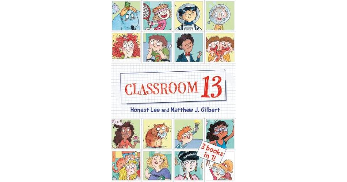 Classroom 13: 3 Books in 1! by Honest Lee