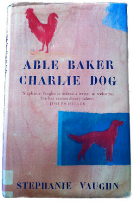 Able, Baker, Charlie, Dog by Stephanie Vaughn