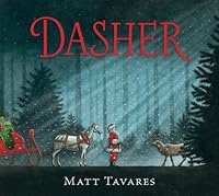 Dasher by Matt Tavares
