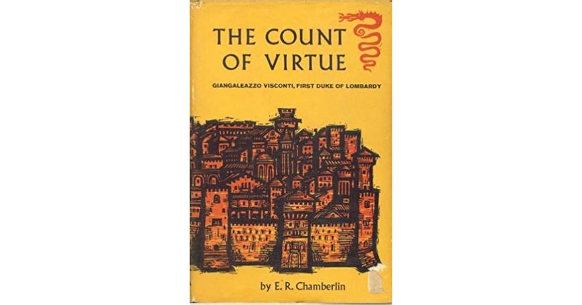 Andrew Reece’s review of The Count of Virtue: Giangaleazzo Visconti ...