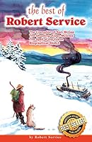 The Best of Robert Service by Robert W. Service