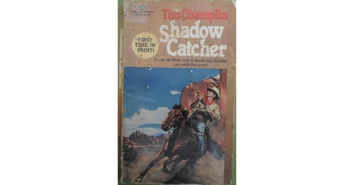 Shadow Catcher by Tim Champlin