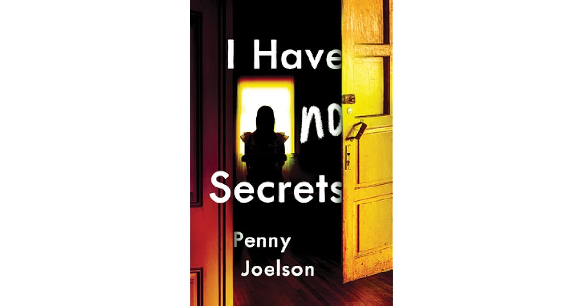 I Have No Secrets by Penny Joelson