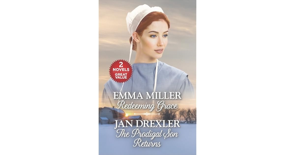 Redeeming Grace/The Prodigal Son Returns by Jan Drexler