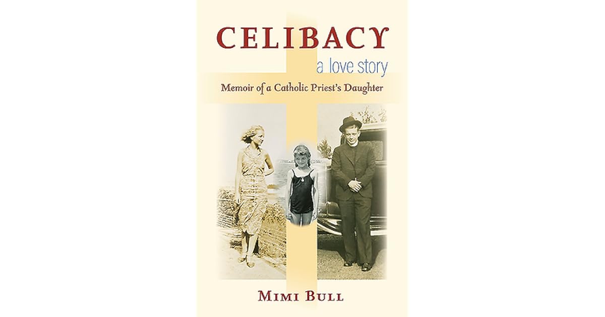 Book giveaway for Celibacy, A Love Story: Memoir of a Catholic Priest's ...
