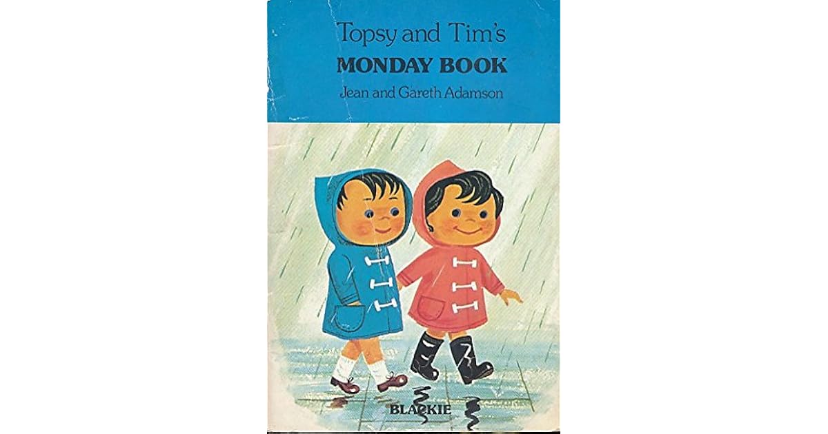 Topsy and Tim's Monday Book by Jean Adamson