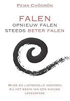 Fail, Fail Again, Fail Better by Pema Chödrön