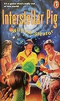 Interstellar Pig (Interstellar Pig, #1) by William Sleator