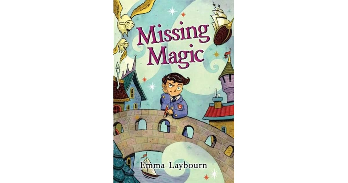 Missing Magic by Emma Laybourn