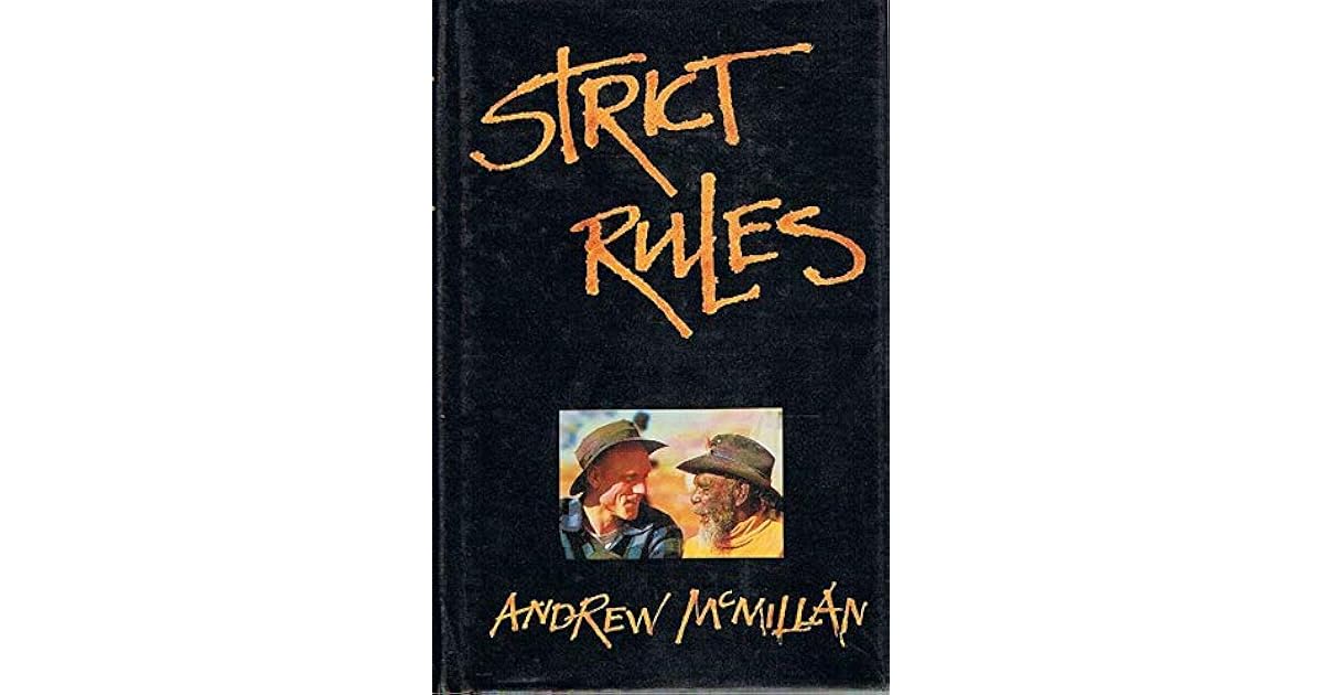 Strict rules by Andrew McMillan