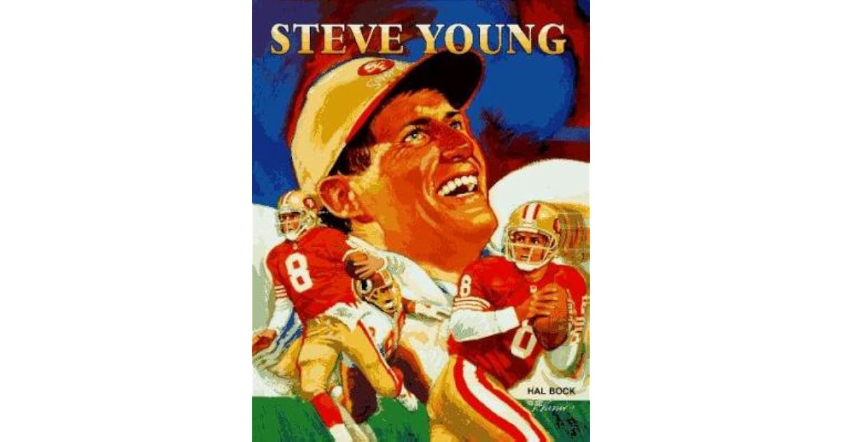 Steve Young by Hal Bock