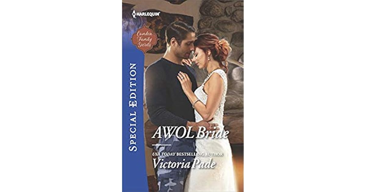 AWOL Bride (Camden Family Secrets #2) by Victoria Pade