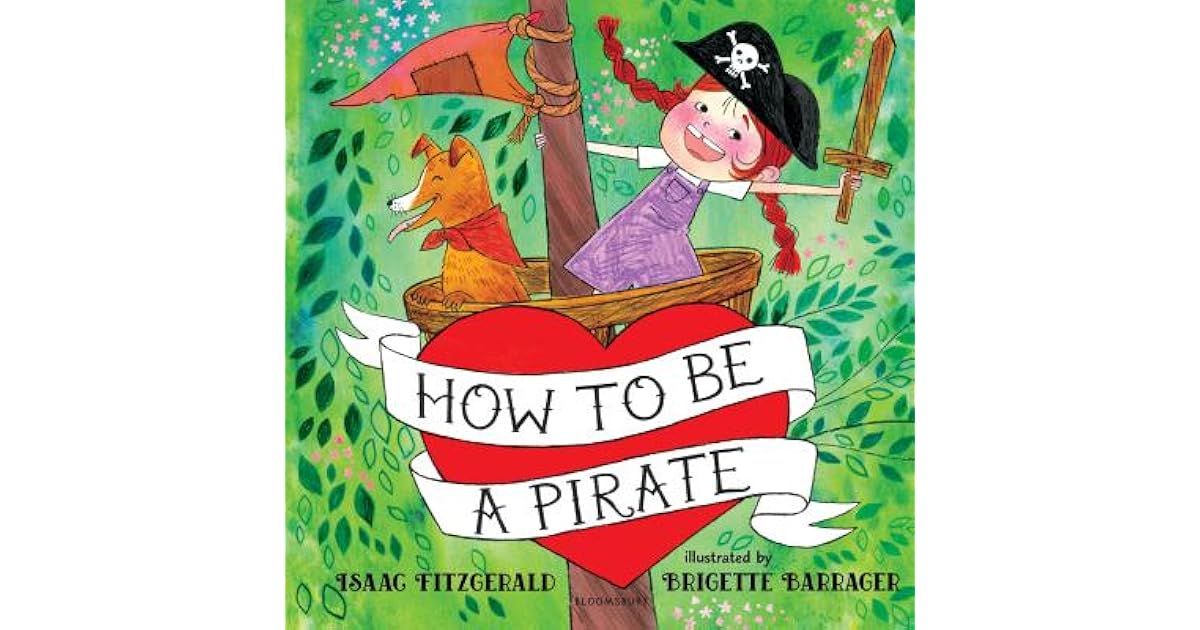 How to Be a Pirate by Isaac Fitzgerald