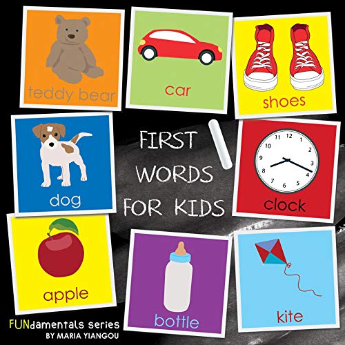 FIRST WORDS FOR KIDS: First words book. Learn more than 100 basic words ...
