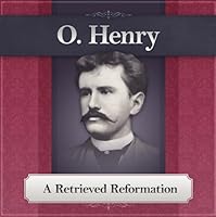A Retrieved Reformation by O. Henry