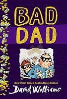 Bad Dad by David Walliams