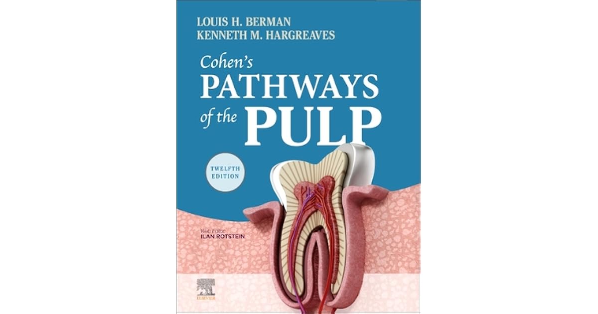 Cohen's Pathways of the Pulp - E-Book by Kenneth M Hargreaves