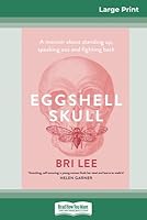 Eggshell Skull by Bri Lee