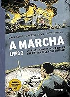 March: Book Two (March, #2) by John Lewis