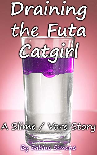 Draining The Futa Catgirl A Slime Vore Story By Sabine Simone