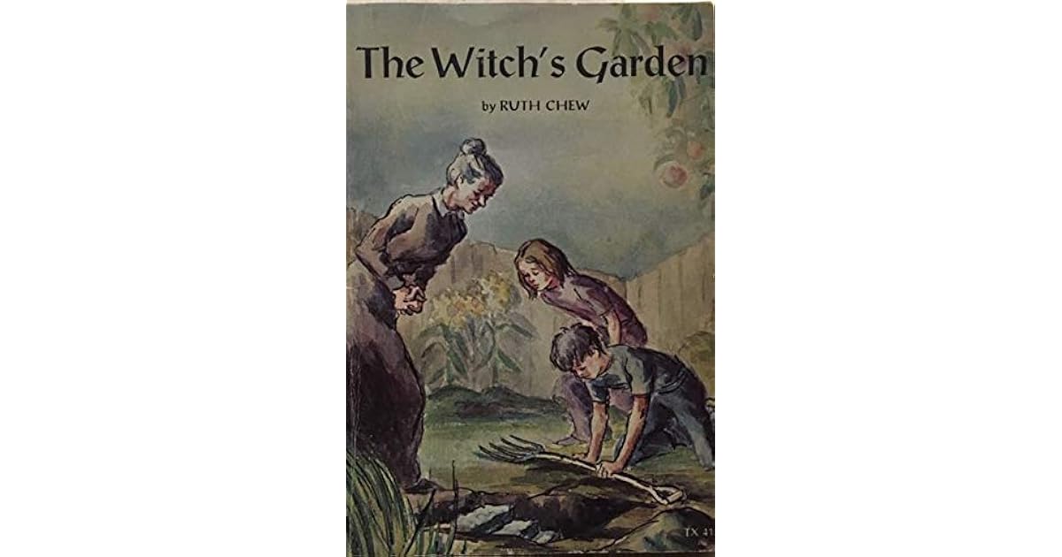 The Witch's Garden by Ruth Chew