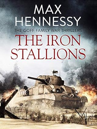 The Iron Stallions by Max Hennessy