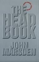 The Head Book by John Marsden