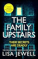 The Family Upstairs by Lisa Jewell