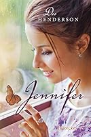 Jennifer: An O'Malley Love Story (O'Malley #0.6) by Dee Henderson