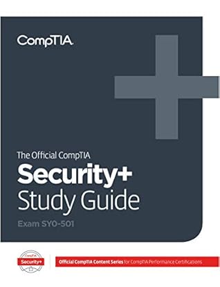 CompTIA Security+ Offcial Study Guide: Exam SY0-501 by James Pengelly