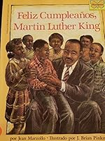 Happy Birthday, Martin Luther King Jr. by Jean Marzollo