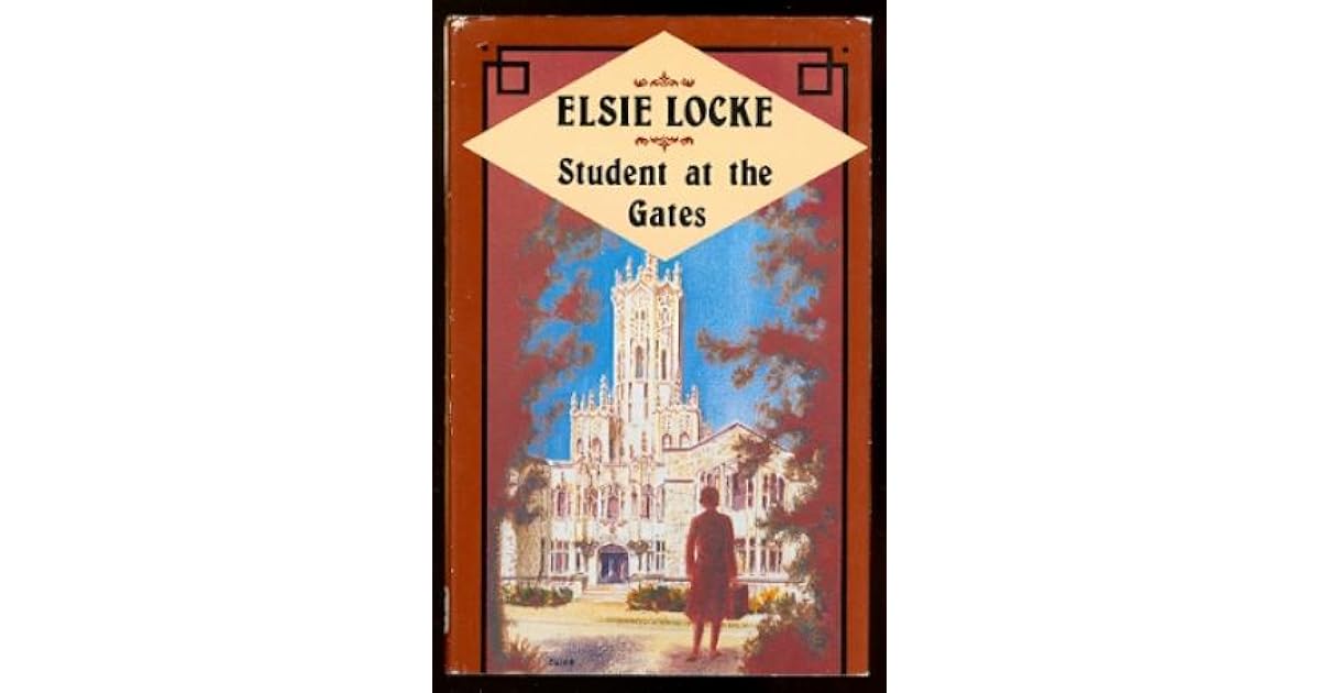 Student At The Gates by Elsie Locke