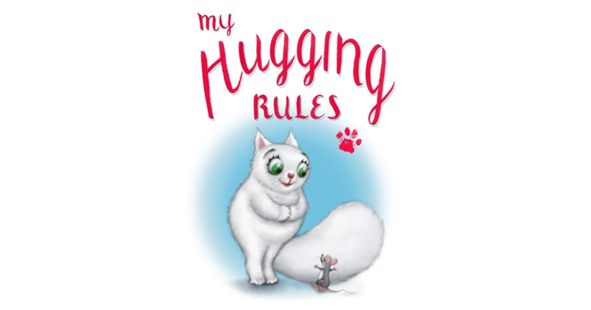 My Hugging Rules by David Kirk