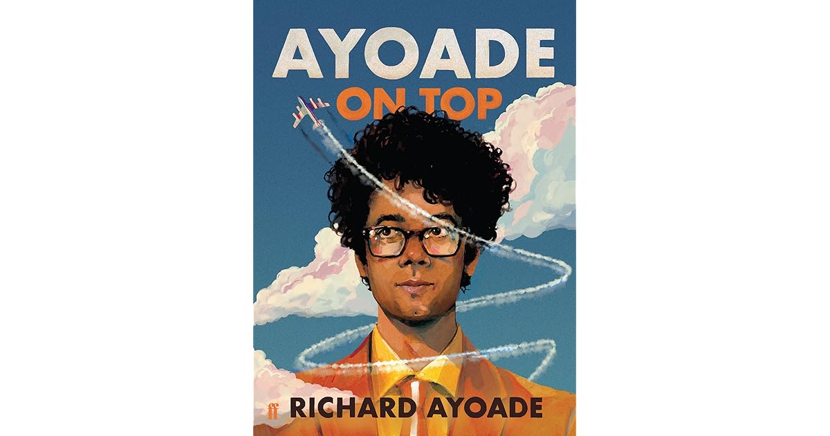 Ayoade on Top by Richard Ayoade