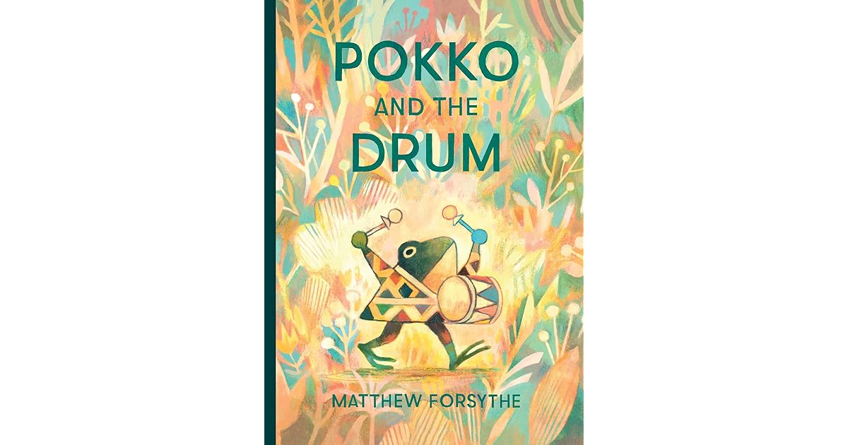 Pokko and the Drum by Matthew Forsythe
