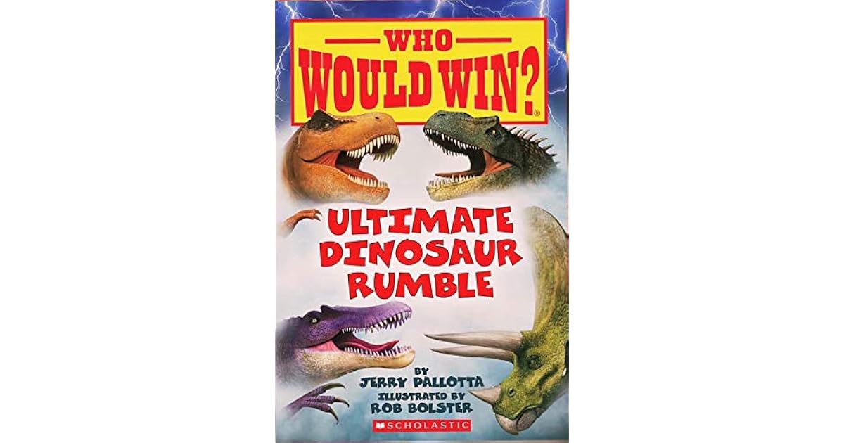 Ultimate Dinosaur Rumble by Jerry Pallotta