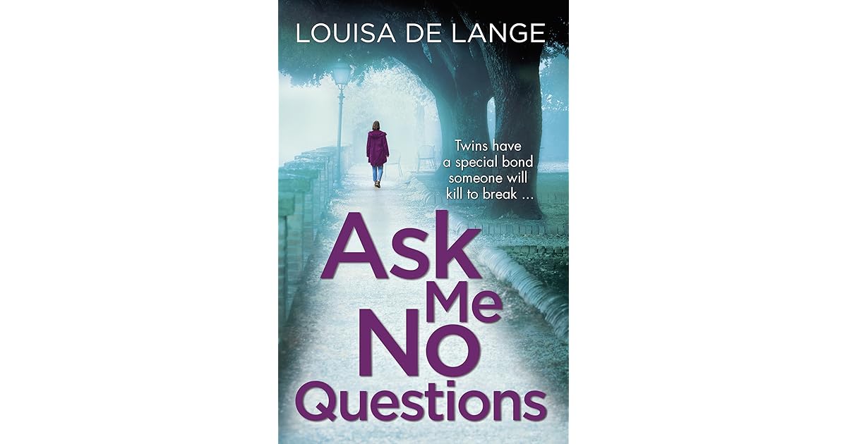 Ask Me No Questions (DS Kate Munro #1) by Louisa de Lange